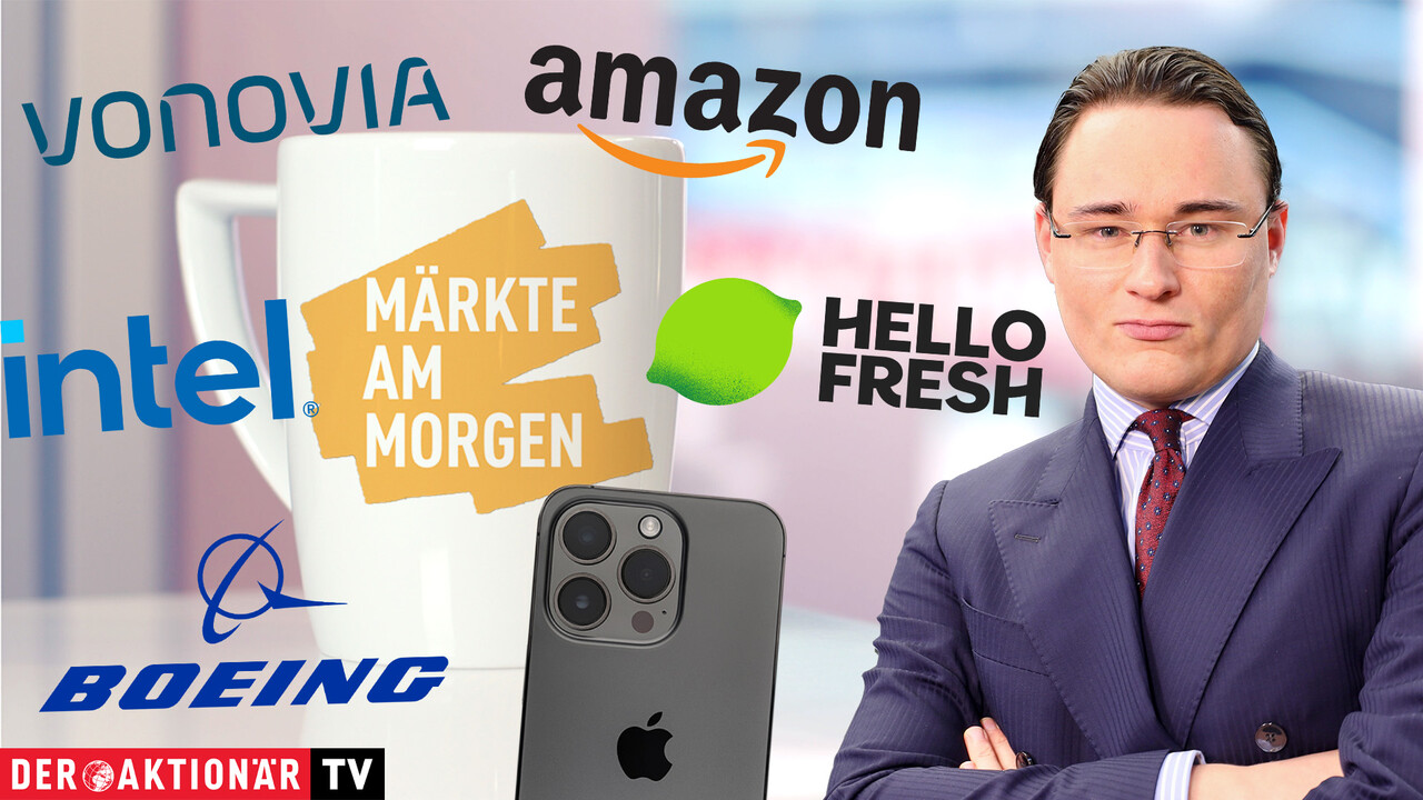 Märkte am Morgen: DAX startet freundlich; Amazon, Intel, Boeing, Apple, HelloFresh, Vonovia ...