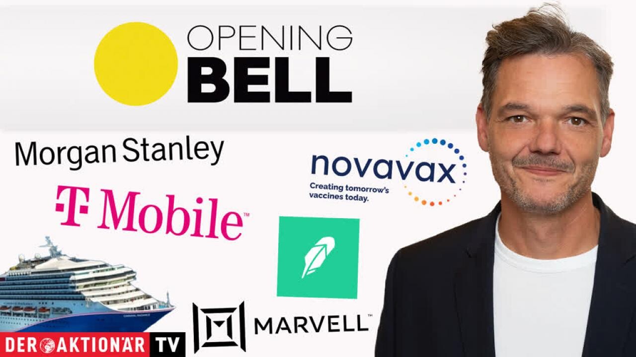 Opening Bell: Morgan Stanley, Novavax, Walgreens Boots Alliance ...