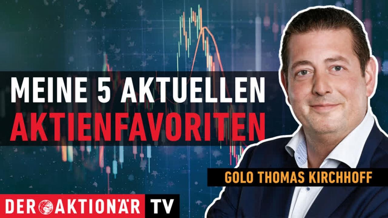 5 aktuelle Aktien-Favoriten - Diese Werte sollte man jetzt im Blick ...