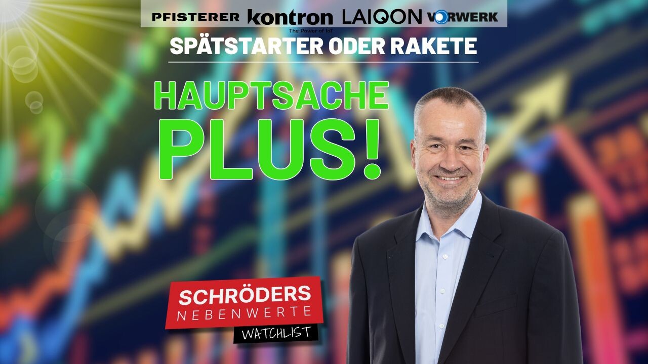 Schröders Nebenwerte-Watchlist: Momentum oder Nachzügler? Egal ...